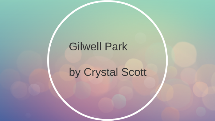Gilwell park by crystal21 scott on Prezi