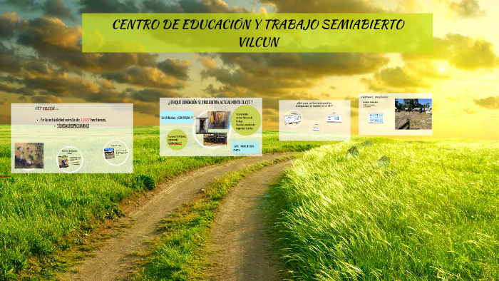 CET SEMIABIERTO VILCÚN by on Prezi