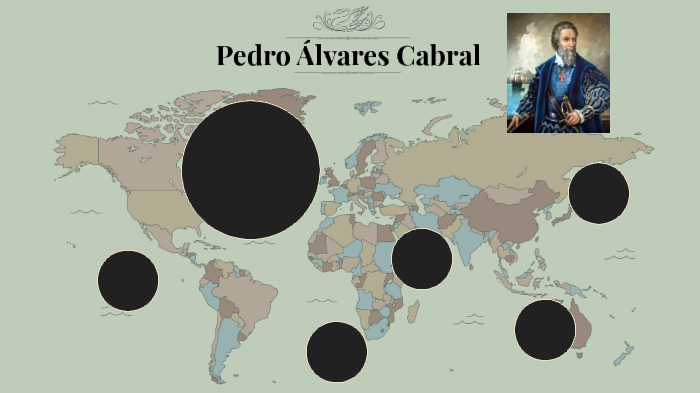 pedro alvares cabral by June Serralvo Gutierrez on Prezi