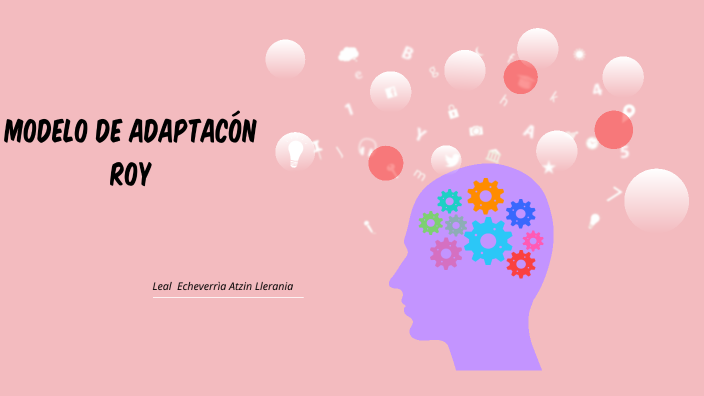 Modelo de adaptación de callista roy by llen le fay on Prezi