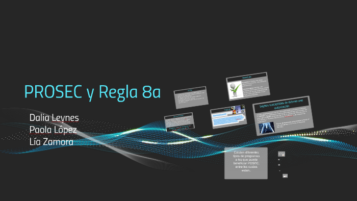 PROSEC y 8va regla by Dalia Leynes on Prezi