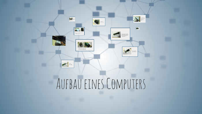 Aufbau eines Computers by Melissa Neu on Prezi