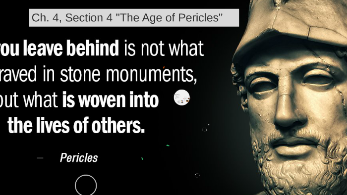 Ch 4 Section 4 Age of Pericles by Jim Kontoes