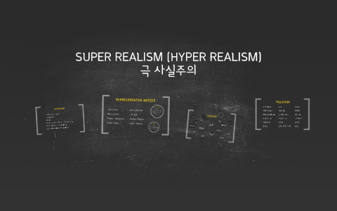 SUPER REALISM (HYPER REALISM) by Ji Hye Kim on Prezi