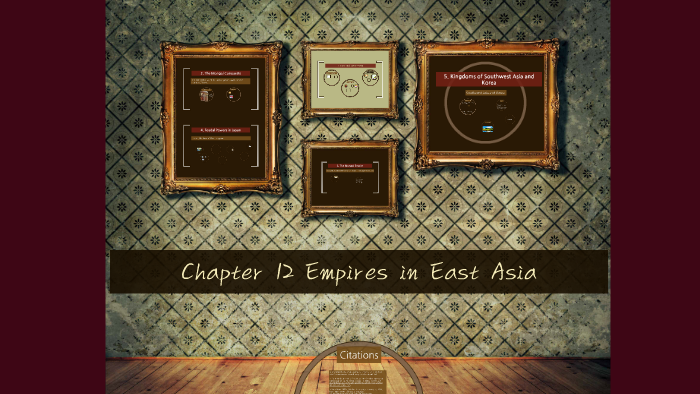 Chapter 12 Empires in East Asia by Daeun Oh on Prezi