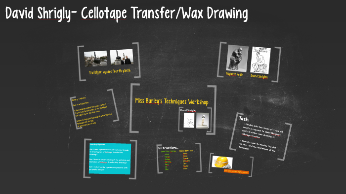 David Shrigly- Cellotape Transfer/Wax Drawing by O Burley on Prezi