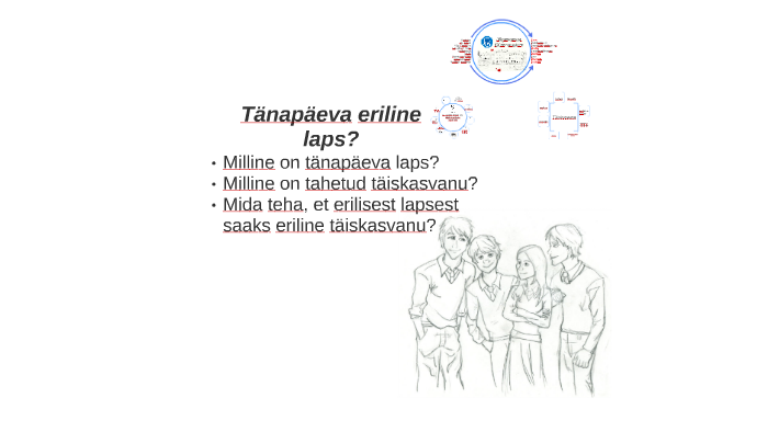 Tänapäeva eriline laps? by Alo Savi on Prezi