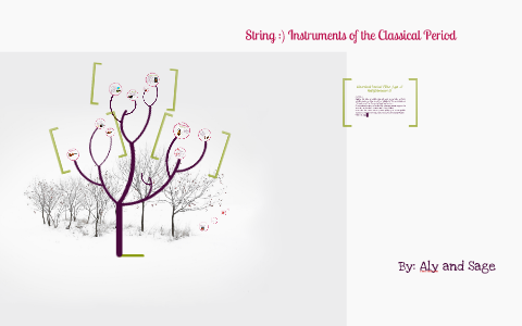 String Instruments of the Classical Period by Alyssa Vitelli on Prezi