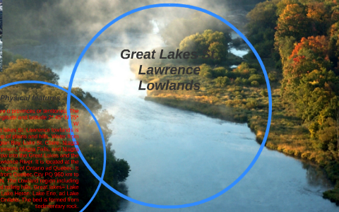 Great Lakes St. Lawrence Lowlands by Makenzie McConnell on Prezi