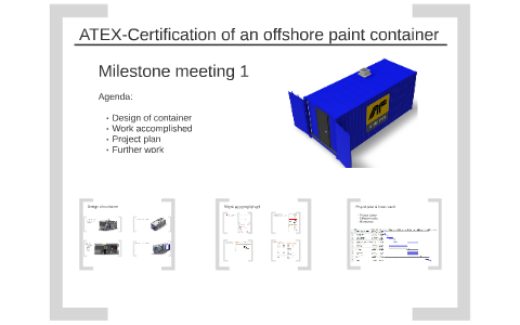 ATEX-Certification of an offshore paint container by Jon Atle Semb on Prezi
