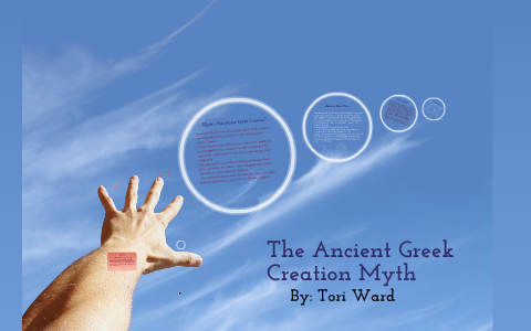 The Ancient Greek Creation Myth by Tori Ward on Prezi