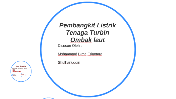 Pembangkit Listrik Tenaga Turbin Ombak laut by shulhan nst on Prezi