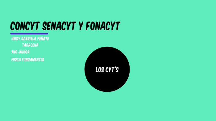 Concyt senacyt y fonacyt by Heidy Peñate on Prezi