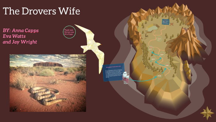 The Drovers Wife by anna capps on Prezi