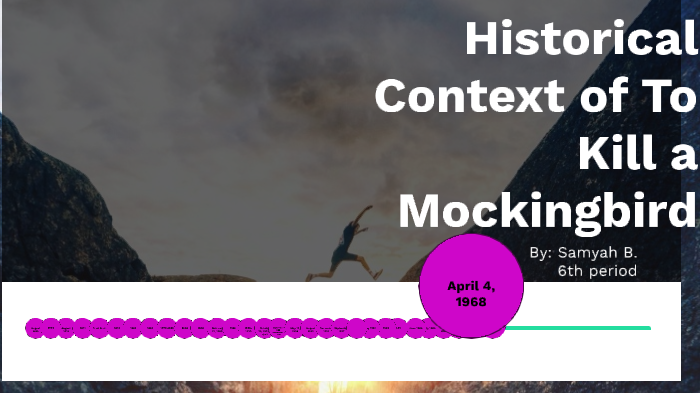 Historical Context of To Kill a Mockingbird by SAMYAH 9329979 on Prezi