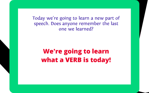 Verbs by Emily Desimone on Prezi