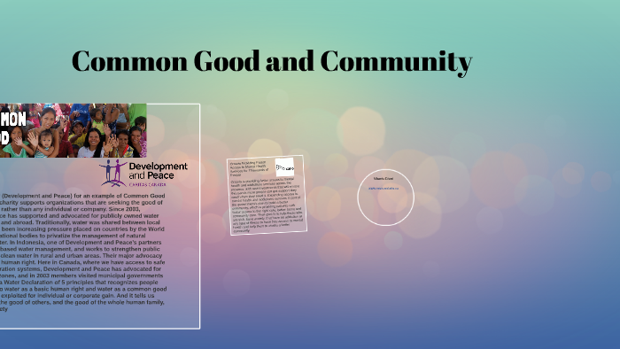 Common Good and Community by evit pola on Prezi
