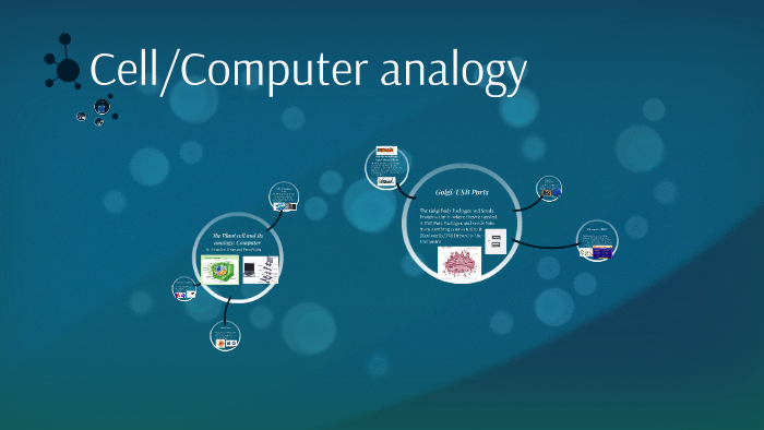 Cell/Computer analogy by trent watts on Prezi