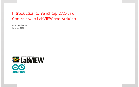 LabVIEW Class by Adam Kimberlin on Prezi