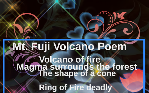 Mt. Fuji Volcano Poem by Rachel Muqattash on Prezi