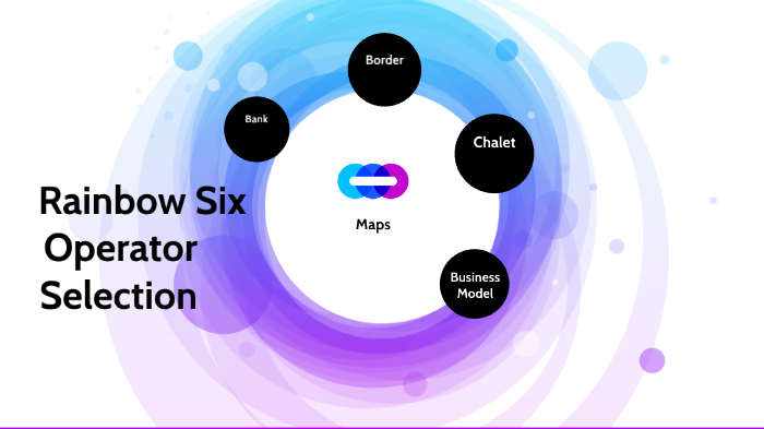 R6 Operator Selection by rylan harley on Prezi