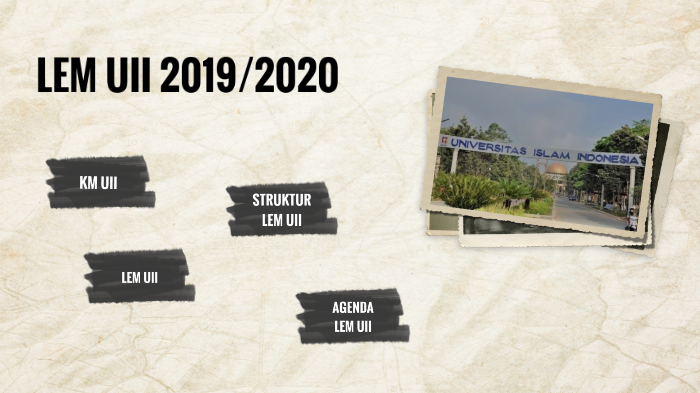 LEM UII 2019/2020 by Ajeng Mawarningtyas on Prezi