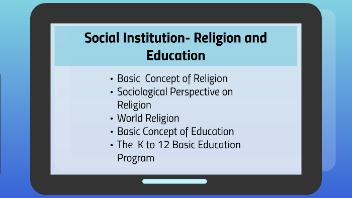 Social Institution- Religion and Education by rnel esporas on Prezi