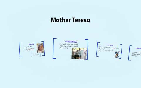 Mother Teresa by Amy Forst on Prezi