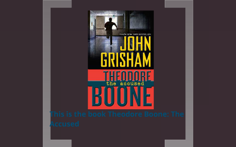 Theodore Boone: The Accused by student 9 on Prezi