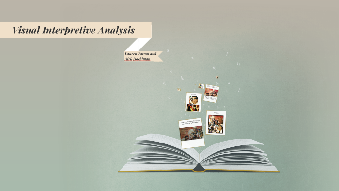 Visual Interpretive Analysis by Lauren Patton on Prezi