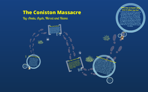 The Coniston Massacre by anela hot on Prezi