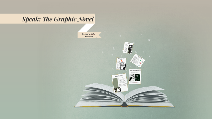 Speak: The Graphic Novel by on Prezi