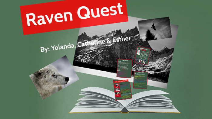 Raven Quest by Yolanda Tang on Prezi
