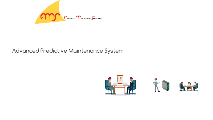 Advanced Predictive Maintenance System by L & L on Prezi