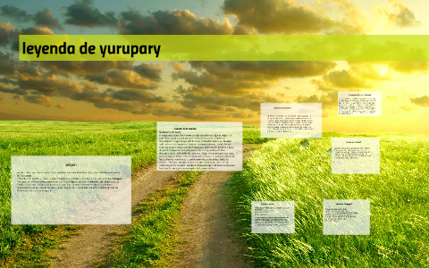 leyenda de yurupary by felipe mapura on Prezi