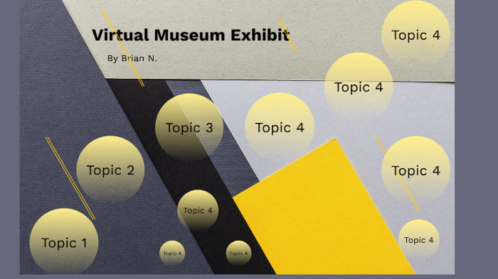 Virtual Museum Exhibit - Social Studies by Brian 24-Nguyen on Prezi
