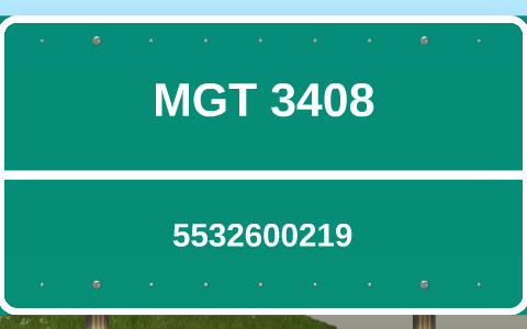 MGT 3408 by pongdanai jaroenpitakkun on Prezi