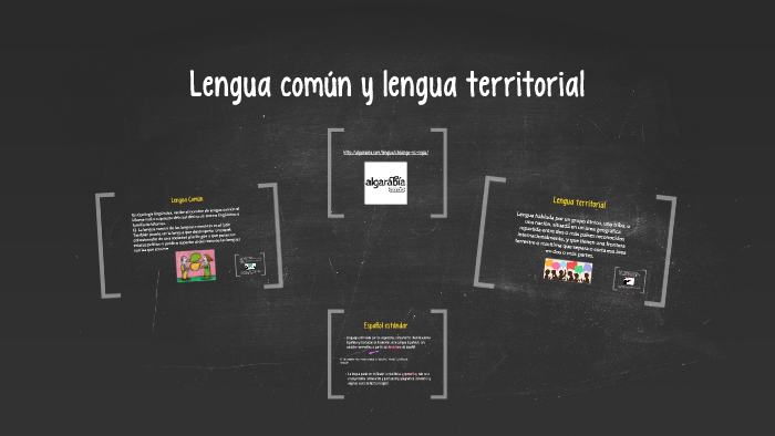 Lengua común y lengua territorial by Daniela Cervantes on Prezi