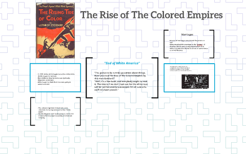 The Rise of The Colored Empire by Bailey McFarland on Prezi