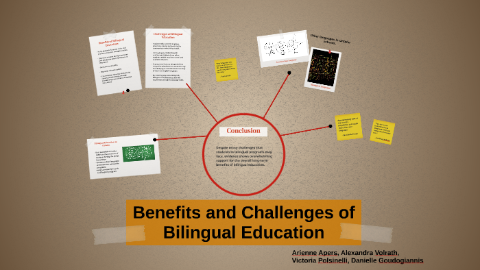 Benefits and Challenges of Bilingual Education by Arienne Apers on Prezi