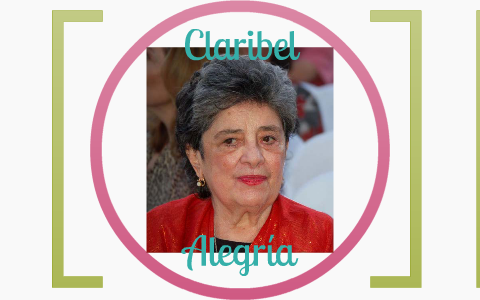 Claribel Alegría by ruby amor on Prezi