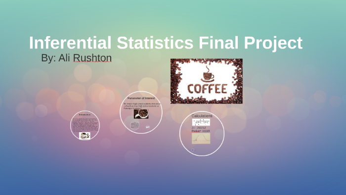 Inferential Statistics Final Project by Ali Rushton on Prezi