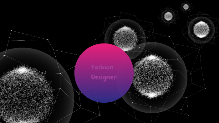 Fashion Designer by Chelsea Wetherill on Prezi