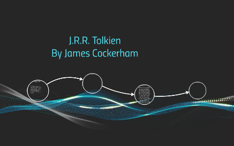 J.R.R Tolkien by James Cockerham on Prezi