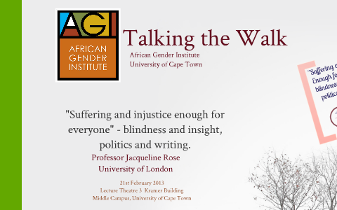 African Gender Institute: Professor Jacqueline Rose, University of ...