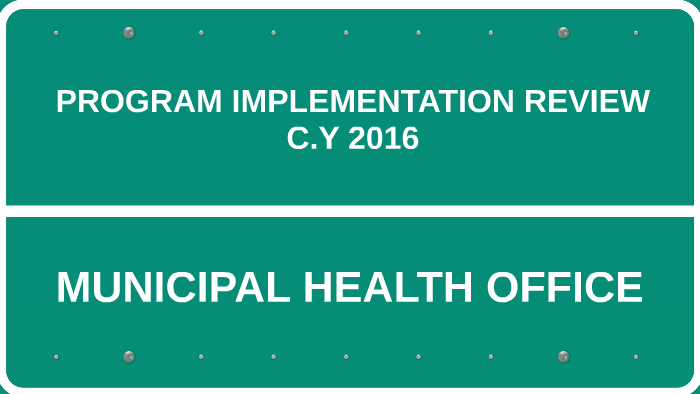 PROGRAM IMPLEMENTATION REVIEW by Gillan Bryan Buenaflor on Prezi