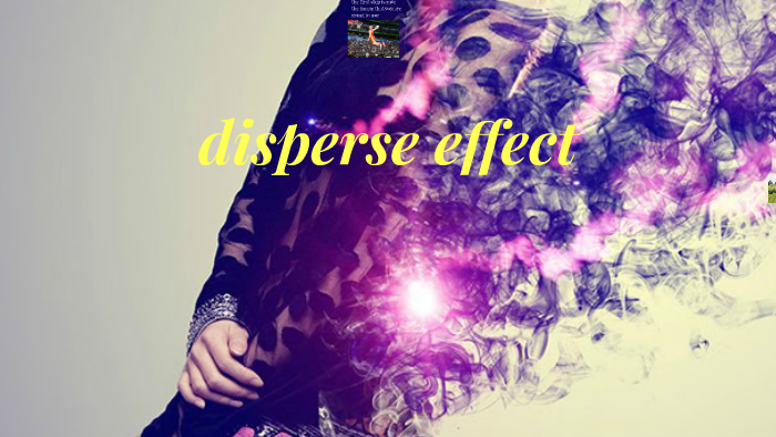 disperse effect by Dani Herranz on Prezi
