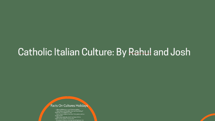 Italian Culture by Joshua Volpe Volpe on Prezi
