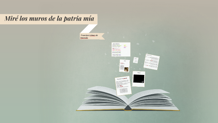 Miré los muros de la patria mía by Arnau Vidal Rodon on Prezi