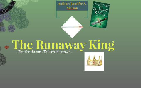 The Runaway King by Bain Woodward on Prezi